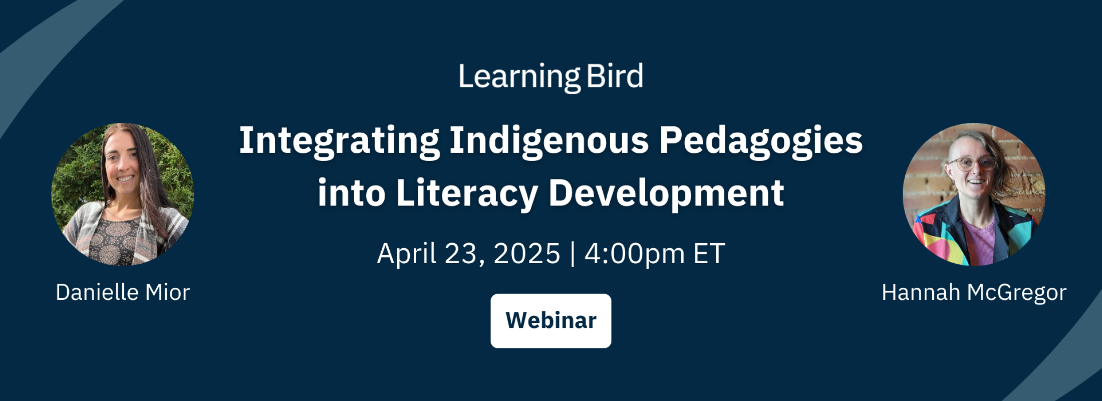 FREE WEBINAR – Integrating Indigenous Pedagogies into Literacy - Learning Bird